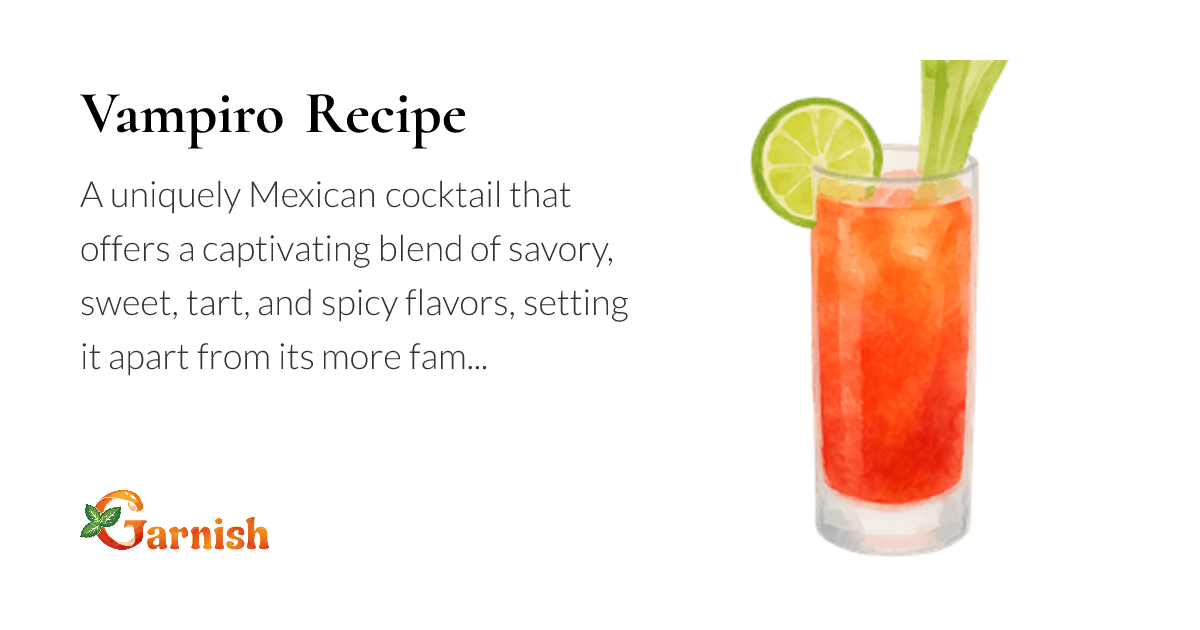 Vampiro Cocktail Recipe | Garnish